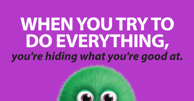 Why are you hiding your true talents? - CUiDiz